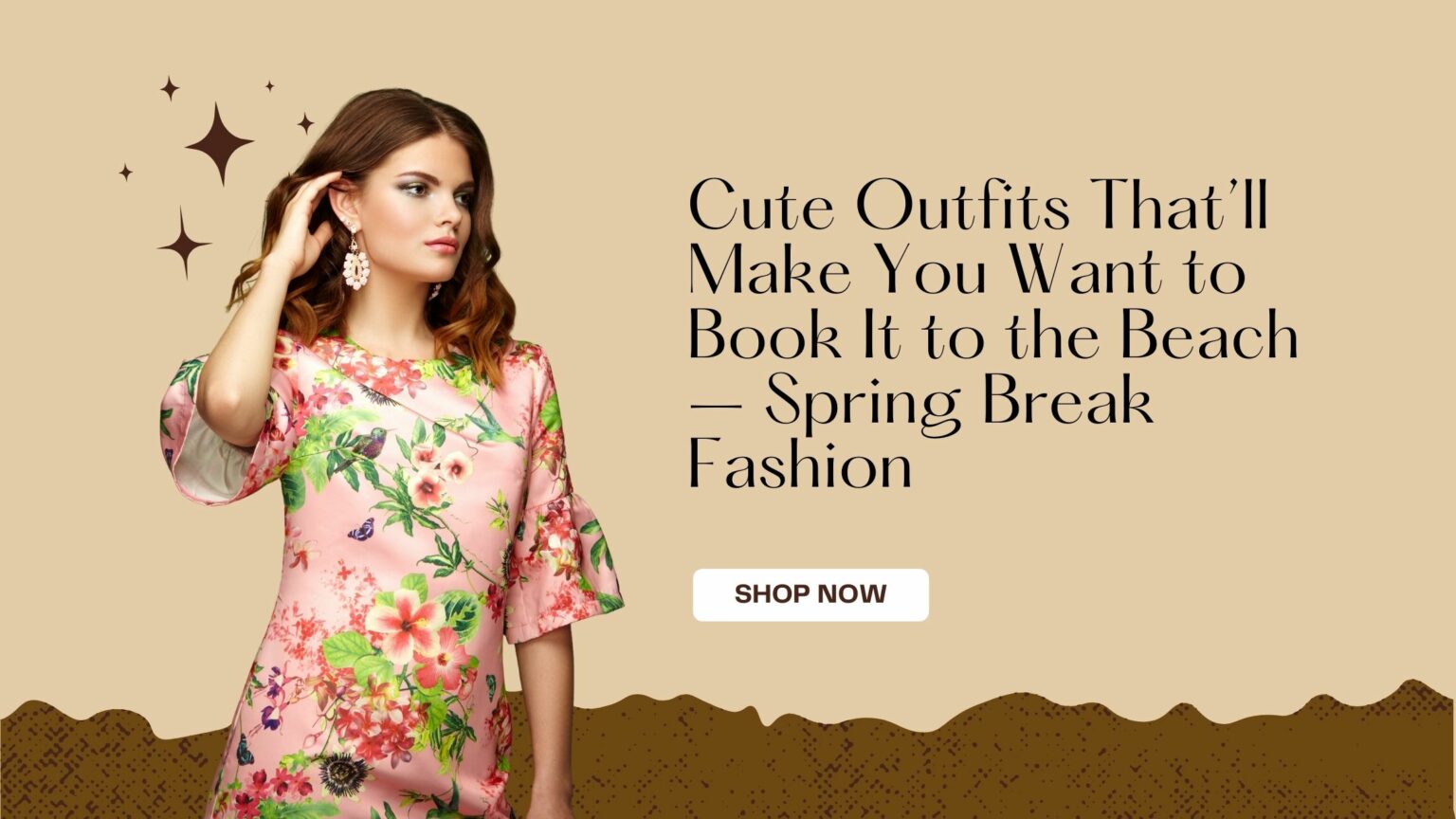 Cute Outfits That’ll Make You Want to Book It to the Beach – Spring ...